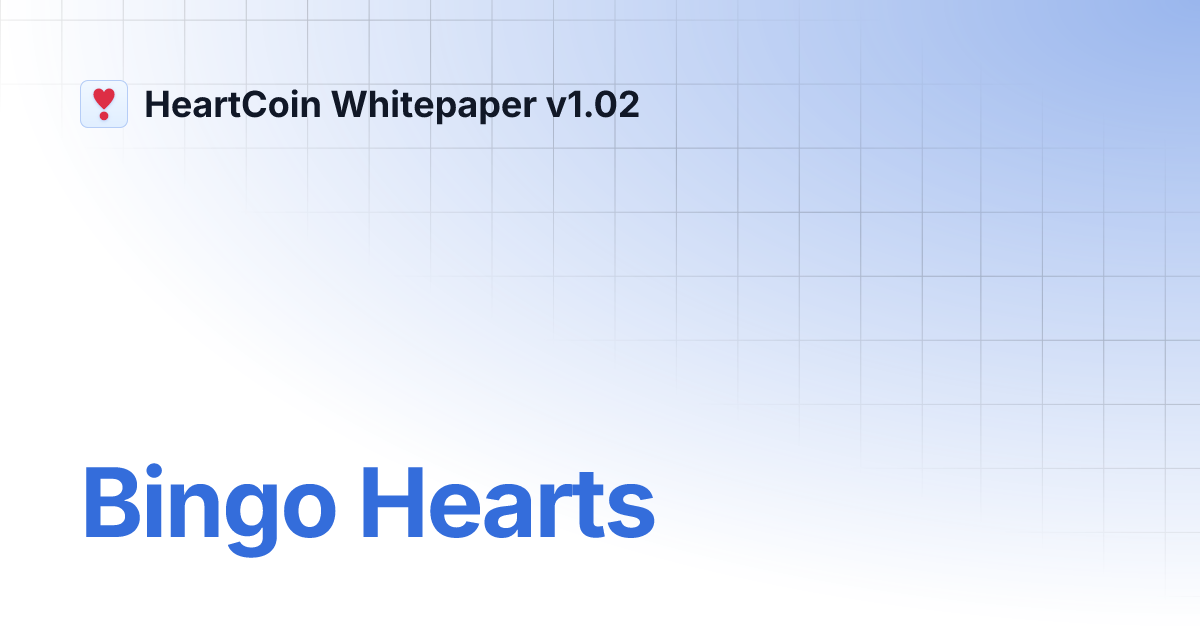 Bingo Hearts | HeartCoin Whitepaper v1.02